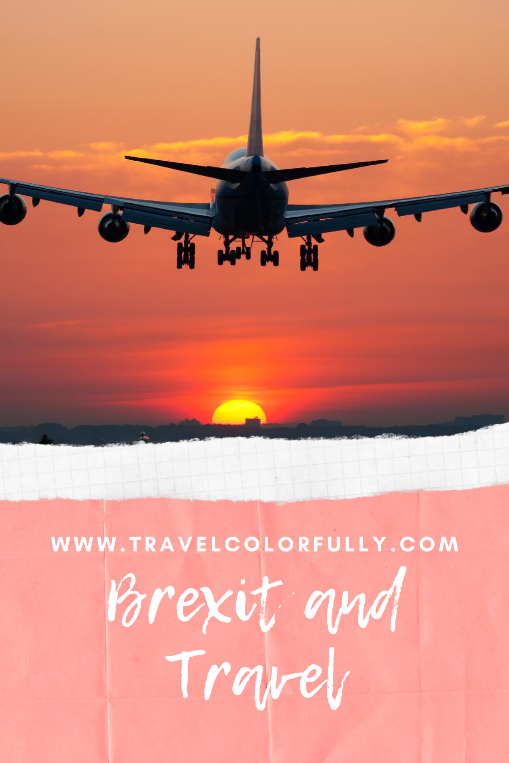 Brexit and Travel, How it Effects Your Plans - #travelcolorfully